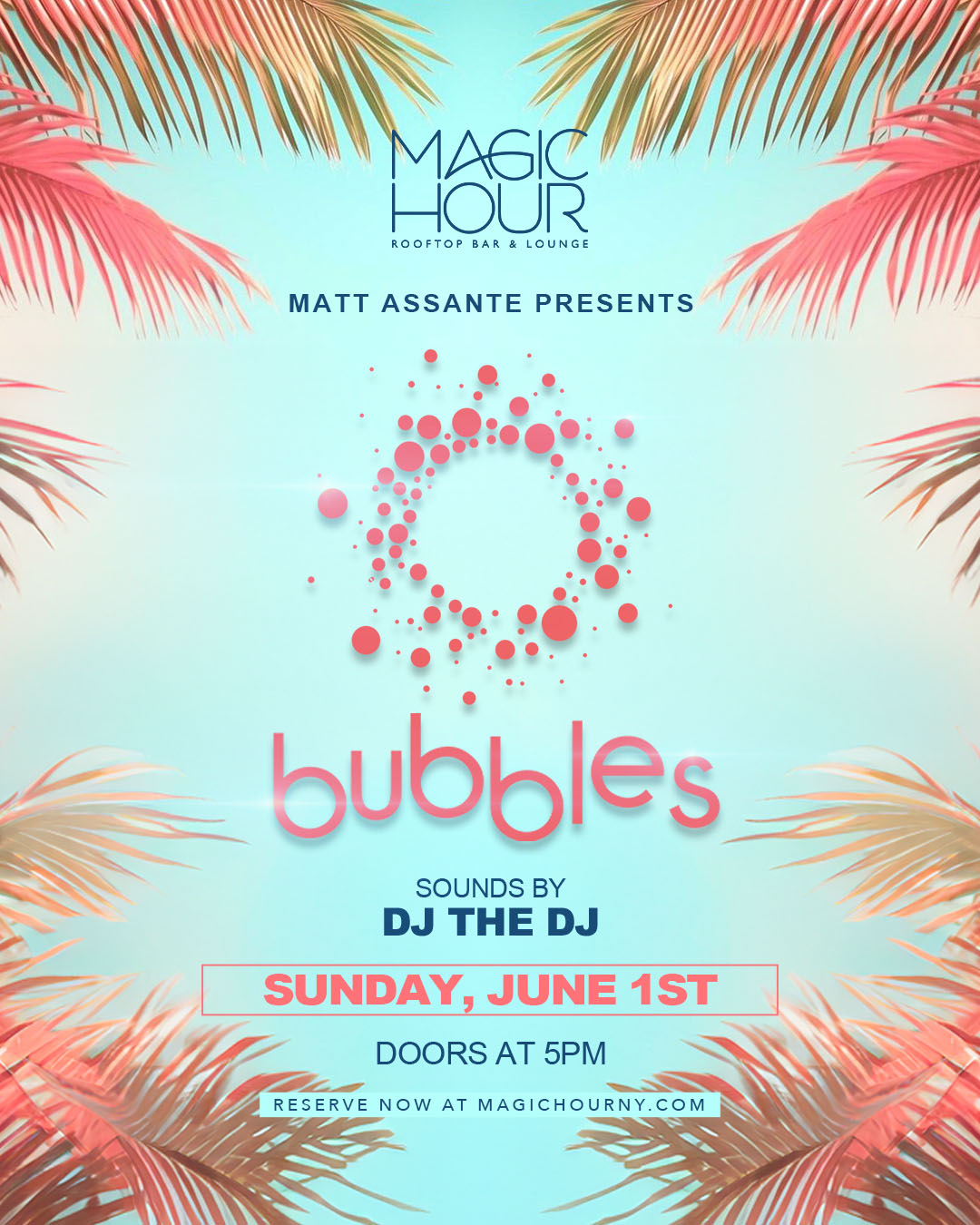 Sunday Bubbles - 6/1 - Moxy Times Square